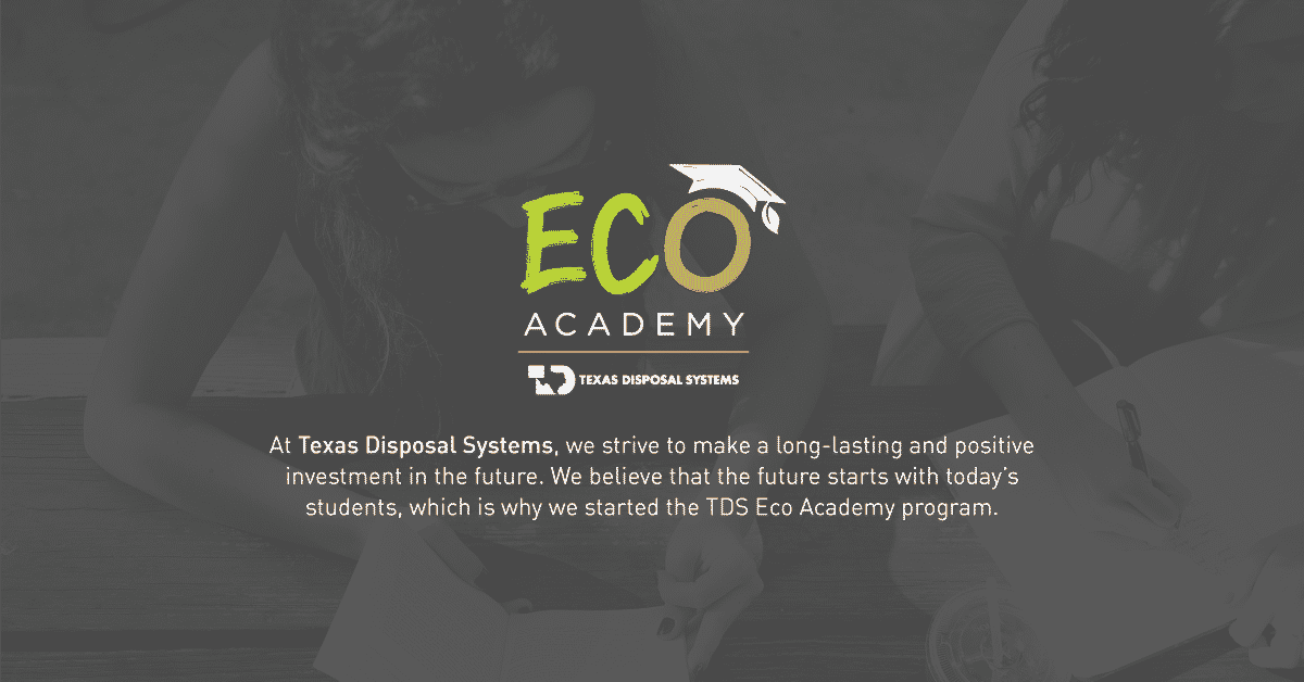 TDS Eco Academy - Eco Academy - Texas Disposal Systems (TDS)